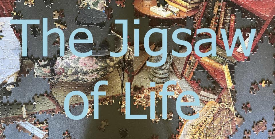 The Jigsaw of Life – Unwrapping The World